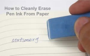 How to Cleanly Erase Pen Ink from Paper - Pen Vibe