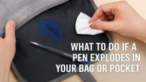 What to Do If a Pen Explodes in Your Bag or Pocket (Ink Removal Tips)